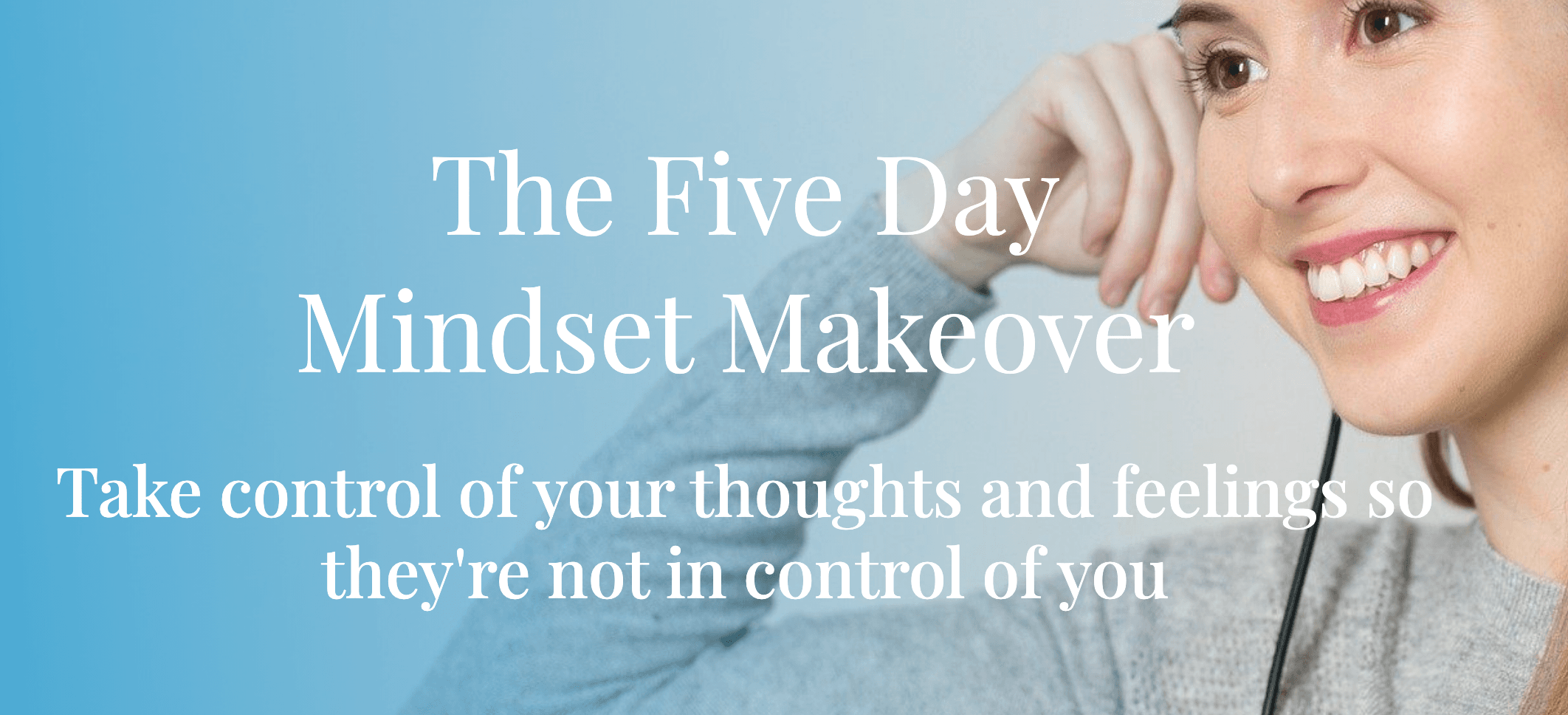 Five Day Mindset Makeover – Five Institute